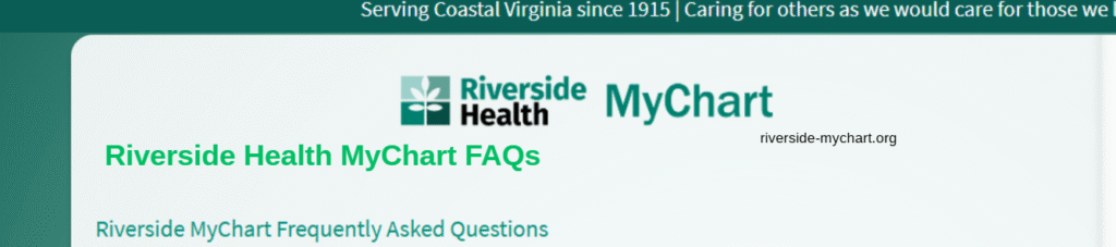 Frequently Asked Questions (FAQs) - Riverside MyChart